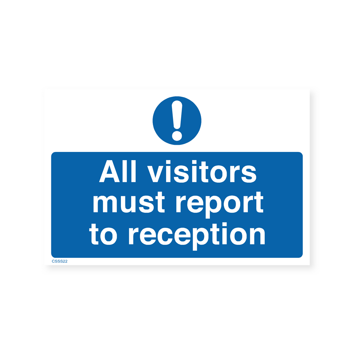 All Visitors Must Report to Reception Sign – Safety Signs & Stickers