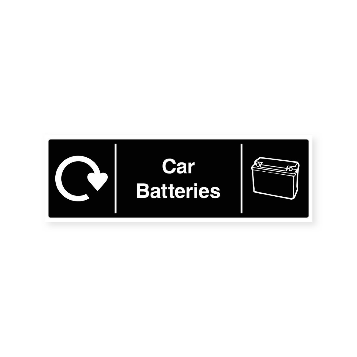Car Batteries Recycling - Safety Sign – Safety Signs & Stickers