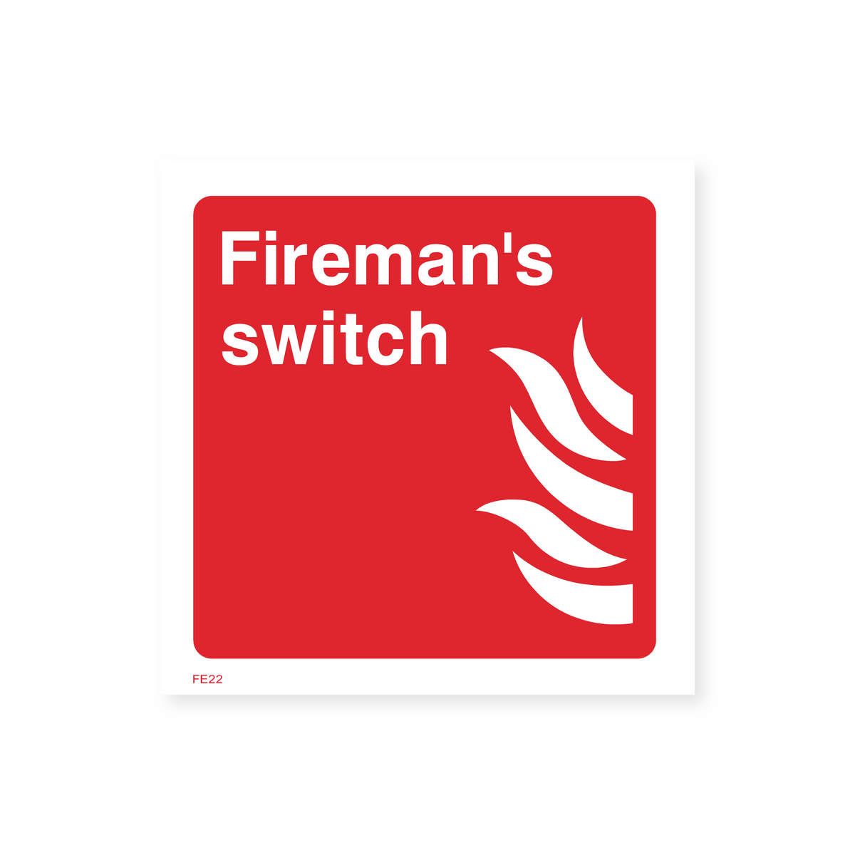 Fireman's Switch Sign – Safety Signs & Stickers