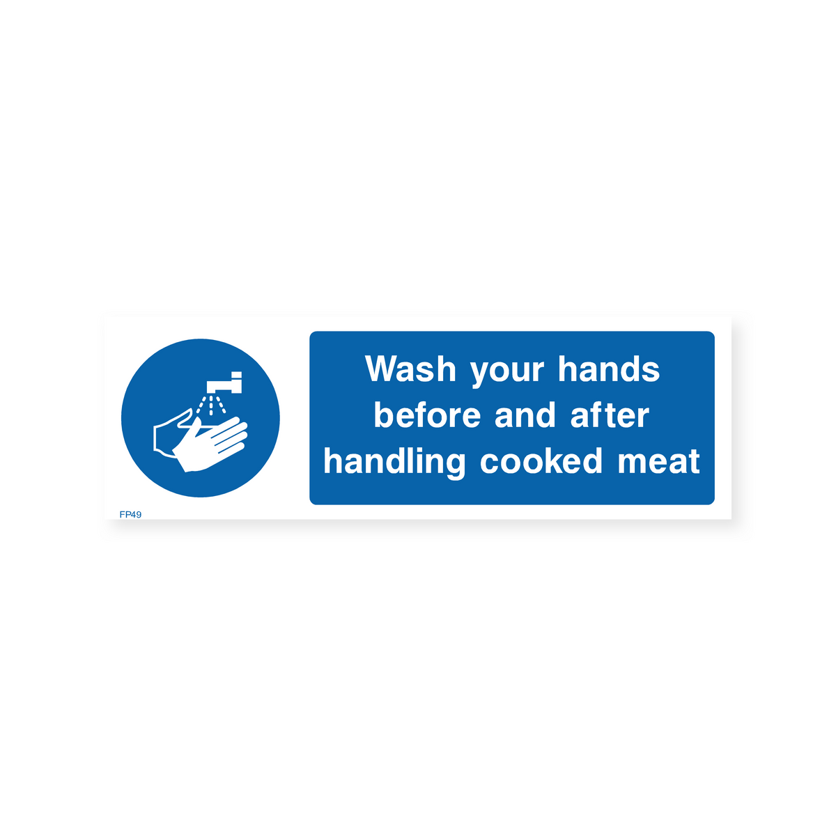 Wash Your Hands Before and After Handling Cooked Meat Sign – Safety ...