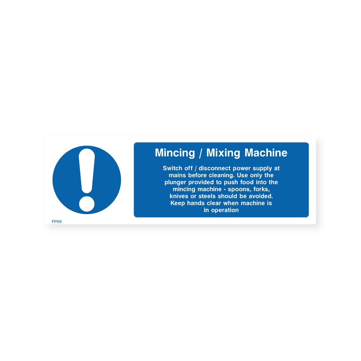 Mincing/Mixing Machine Safety Sign – Safety Signs & Stickers