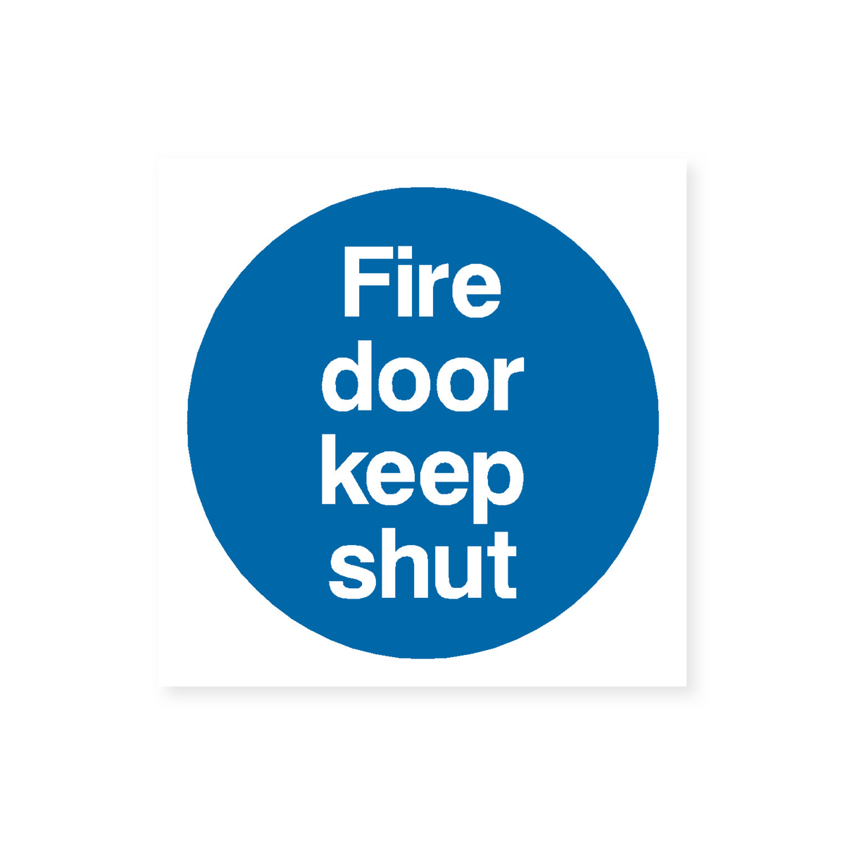 Fire Door Keep Shut Sign – Safety Signs & Stickers