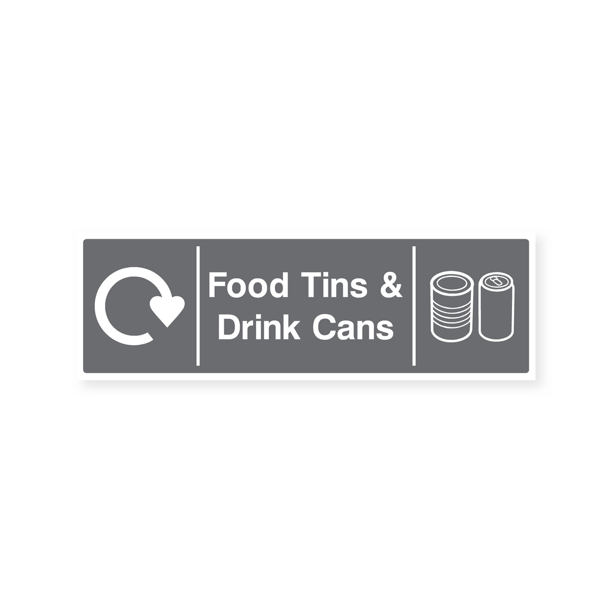 Food Tins & Drink Cans Recycling - Safety Sign – Safety Signs & Stickers