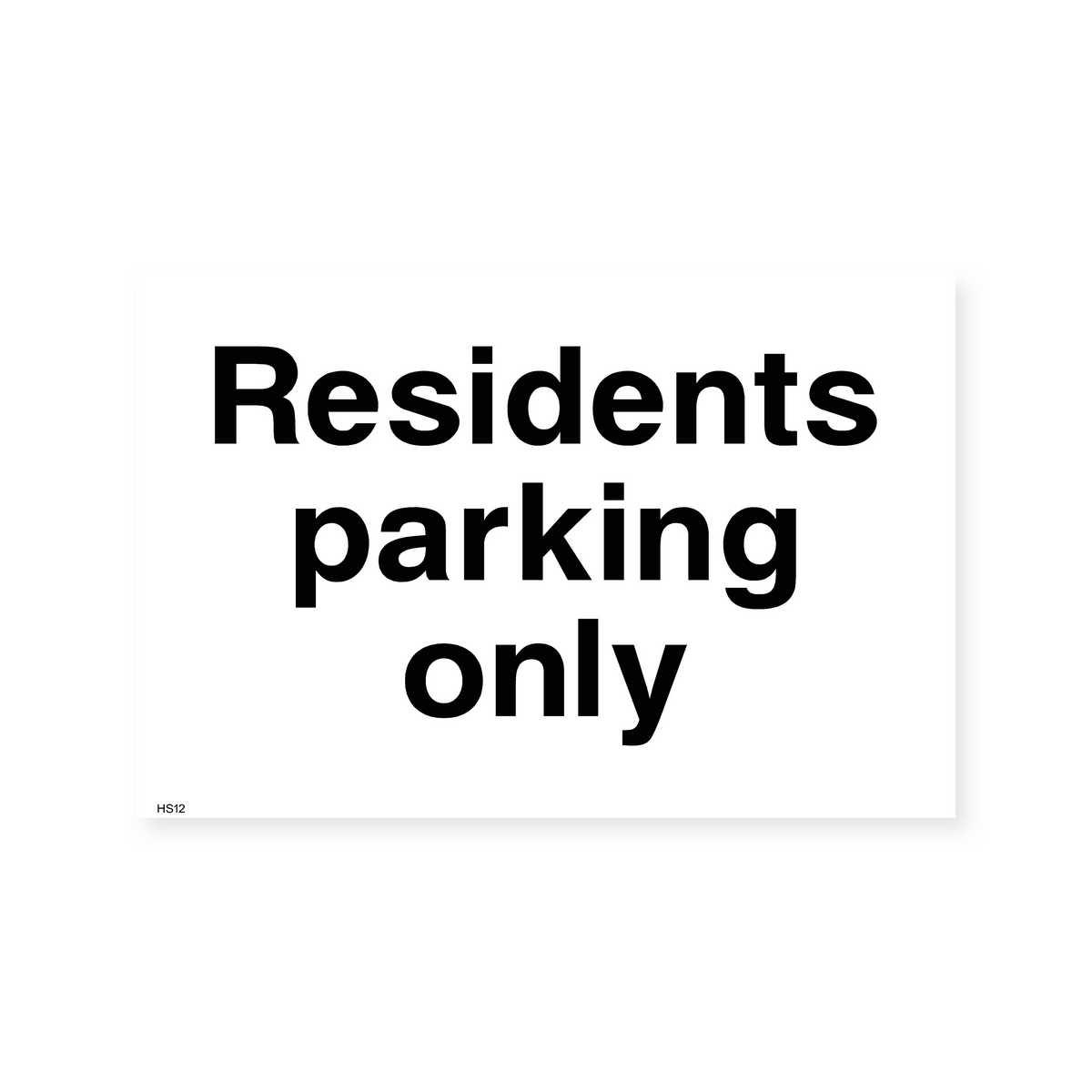 Residents Parking Only Sign – Safety Signs & Stickers