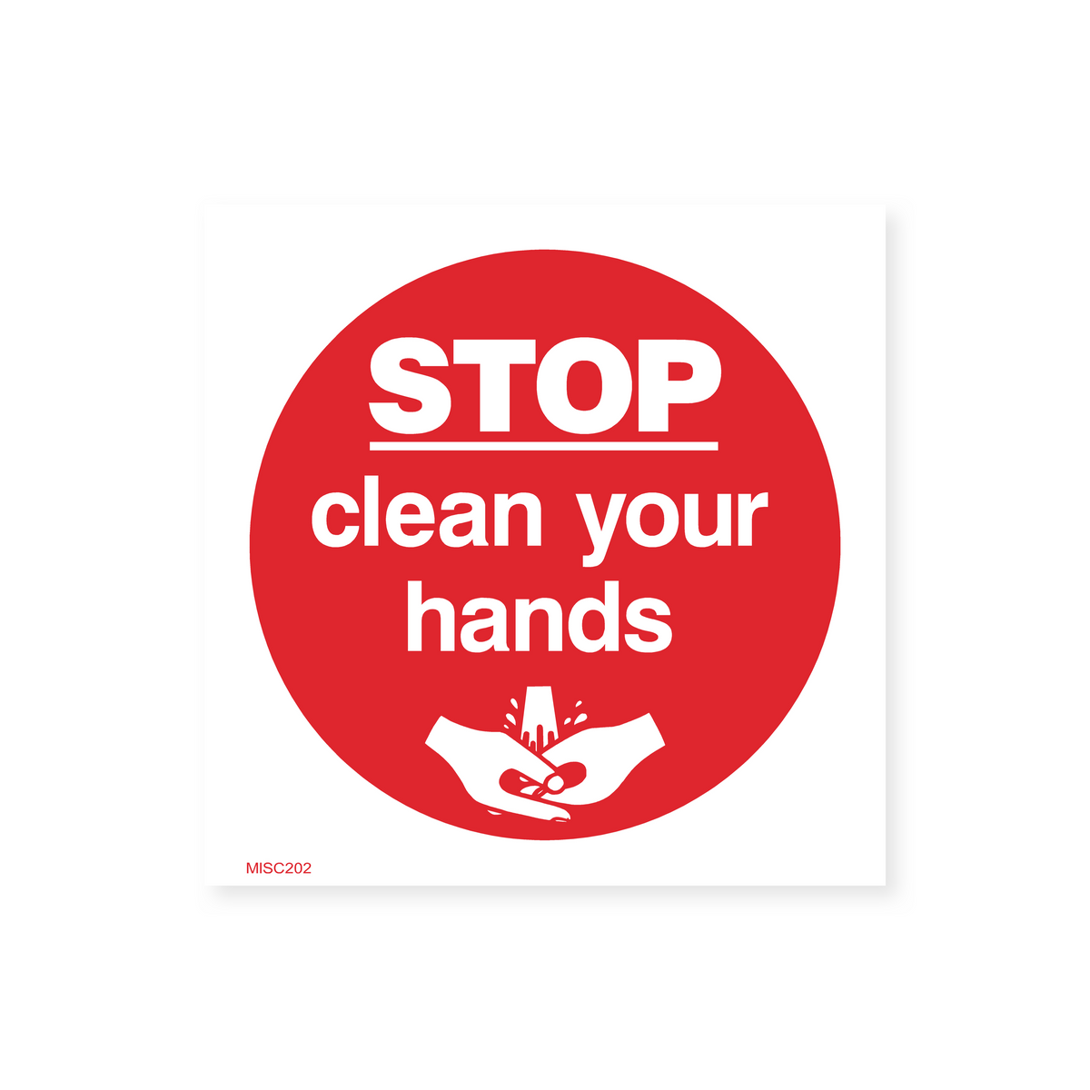 Stop Clean Your Hands Sign – Safety Signs & Stickers