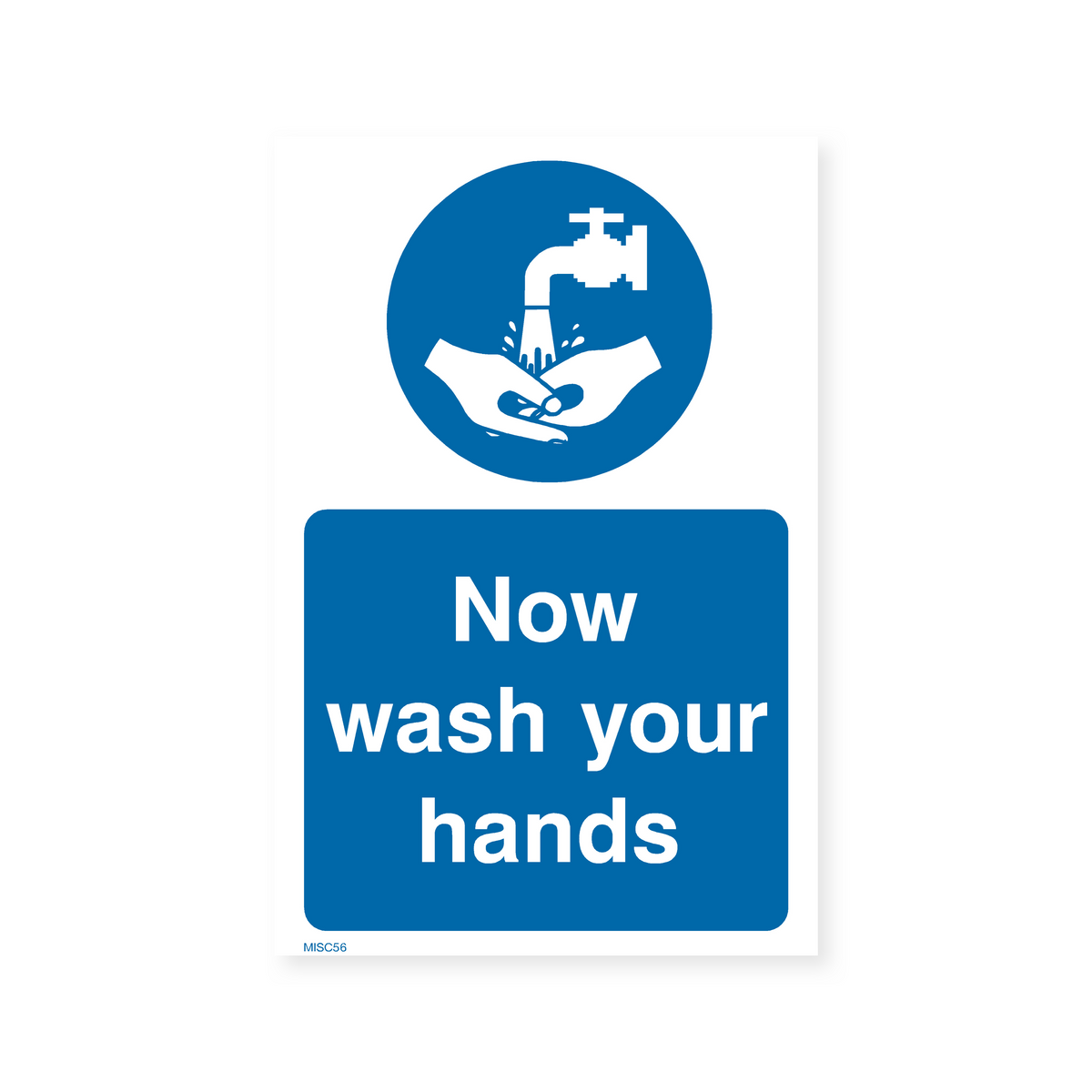 Now Wash Your Hands Sign – Safety Signs & Stickers