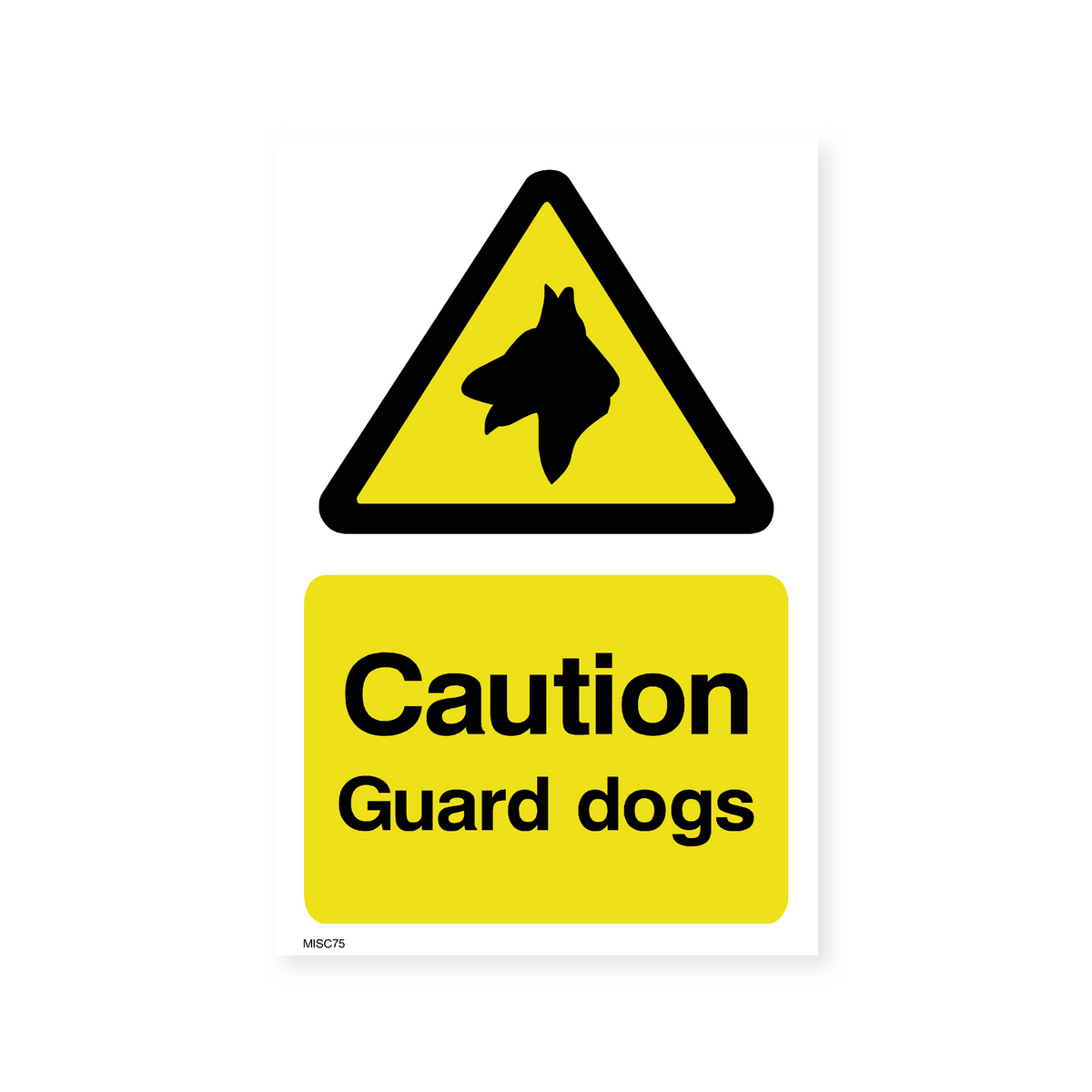 Caution Guard Dogs Sign – Safety Signs & Stickers