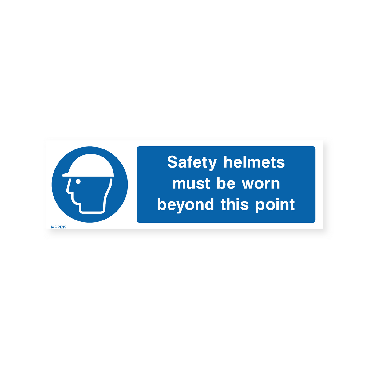 Safety Helmets Beyond This Point Sign – Safety Signs & Stickers