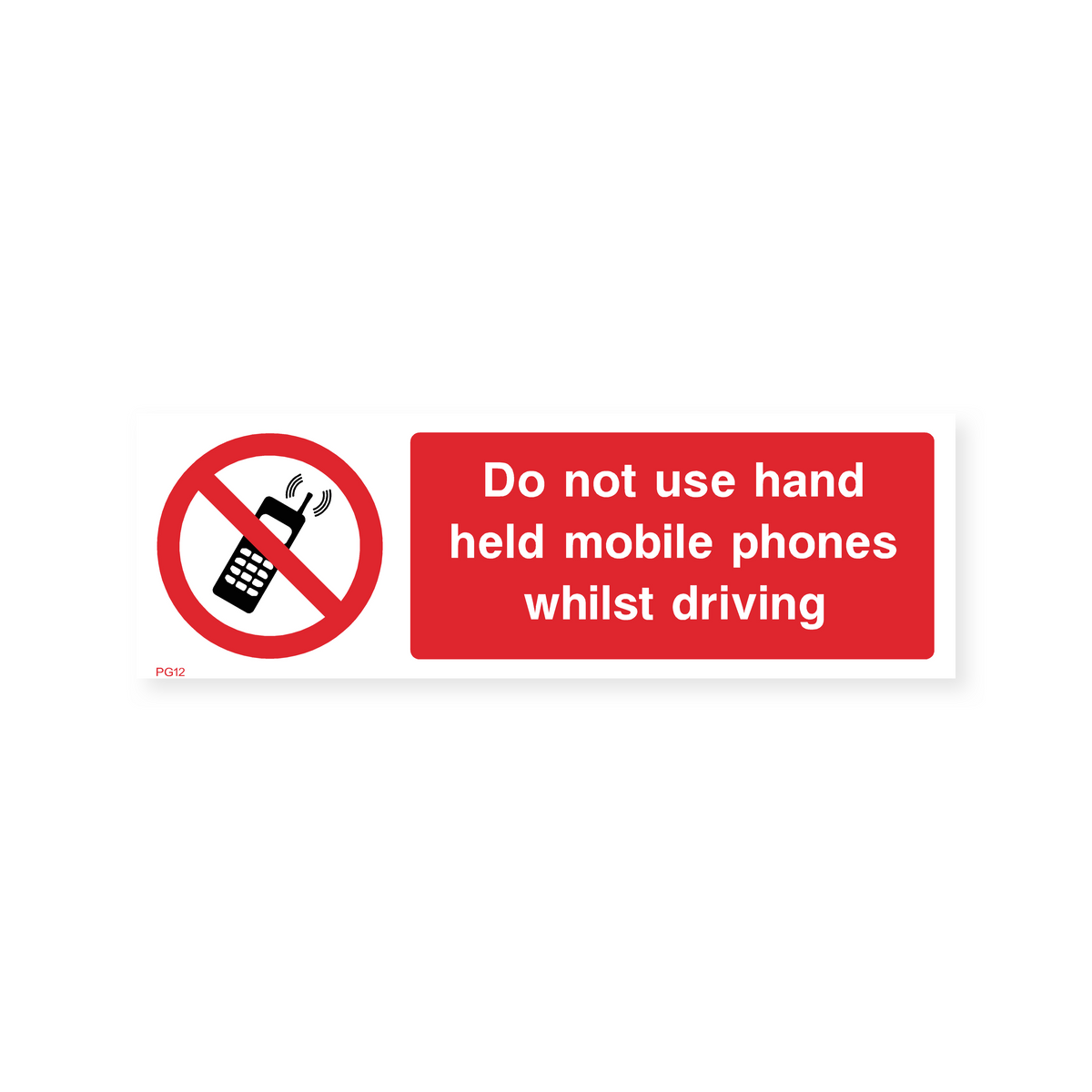 Do Not Use Mobile Phones While Driving Sign – Safety Signs & Stickers