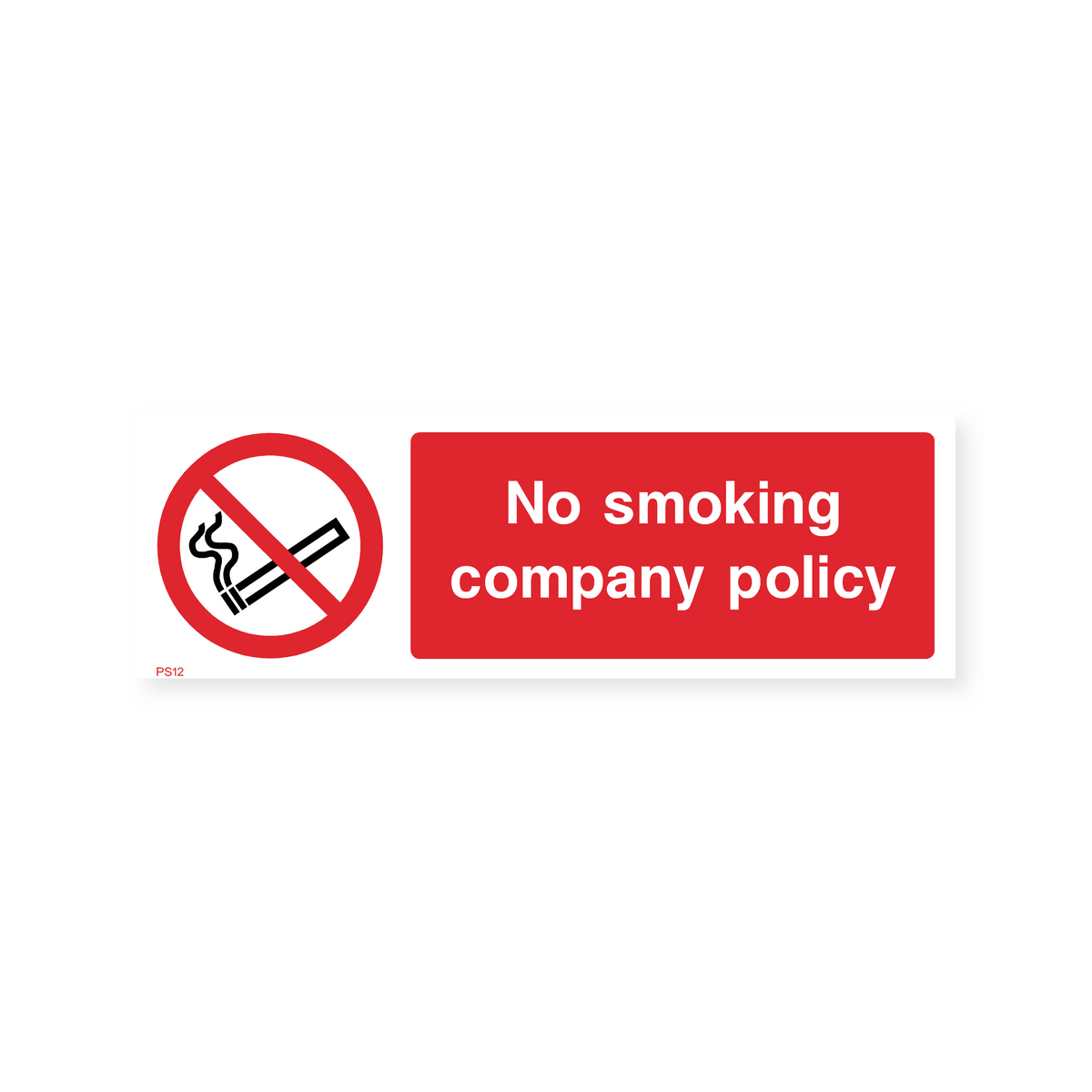 No Smoking Company Policy Rectangular Sign - Safety – Safety Signs ...