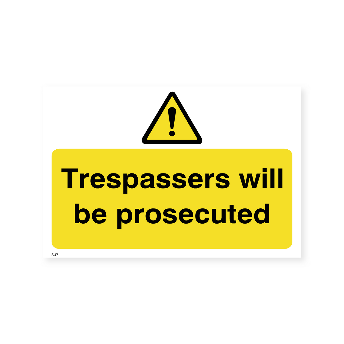 Trespassers Will Be Prosecuted Sign – Safety Signs & Stickers