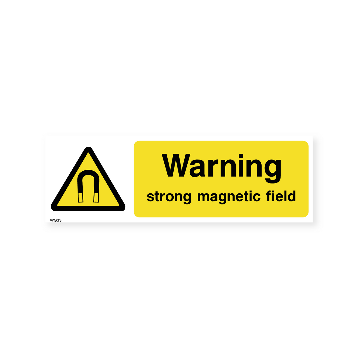 Strong Magnetic Field Warning Sign - Safety Notice – Safety Signs ...